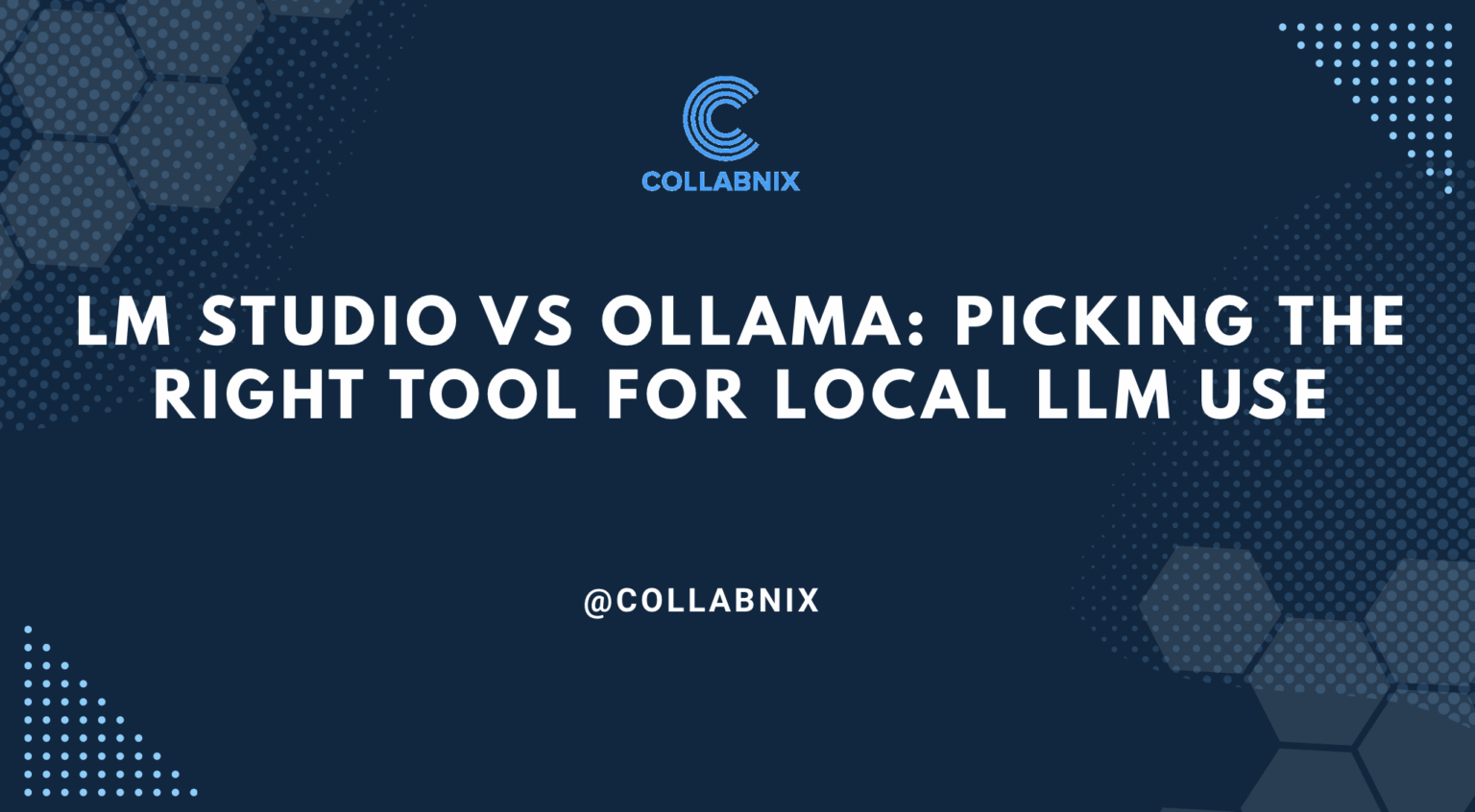 Local LLM Tools: LM Studio vs. Ollama Comparison